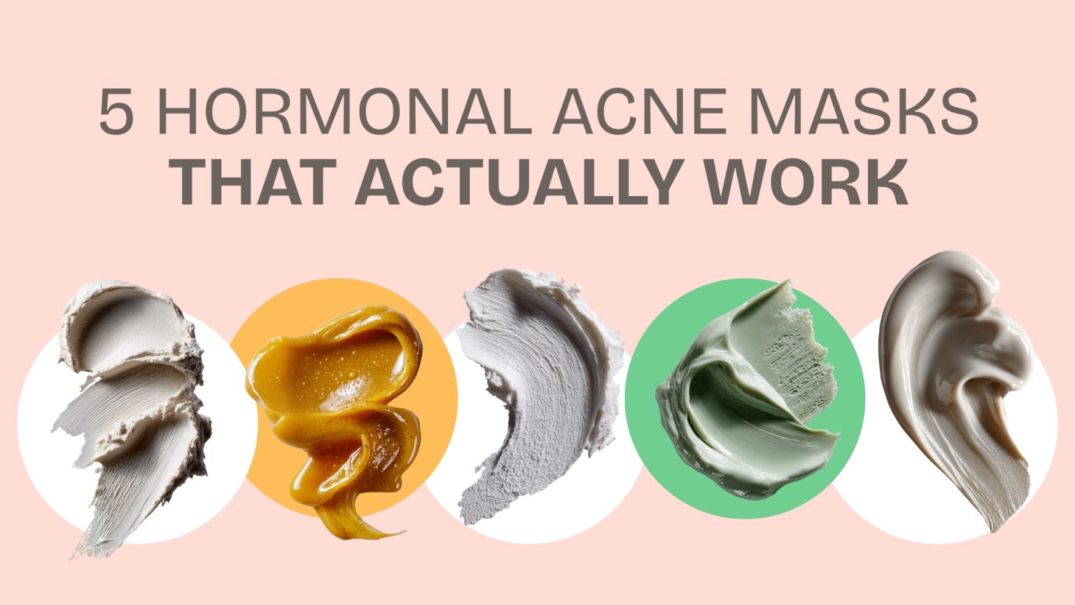 I Tried Everything for My Hormonal Acne, These Are the Face Masks That ...